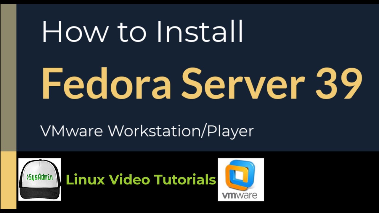 How to Install Fedora Server 39 + Cockpit Overview on VMware Workstation/Player - YouTube