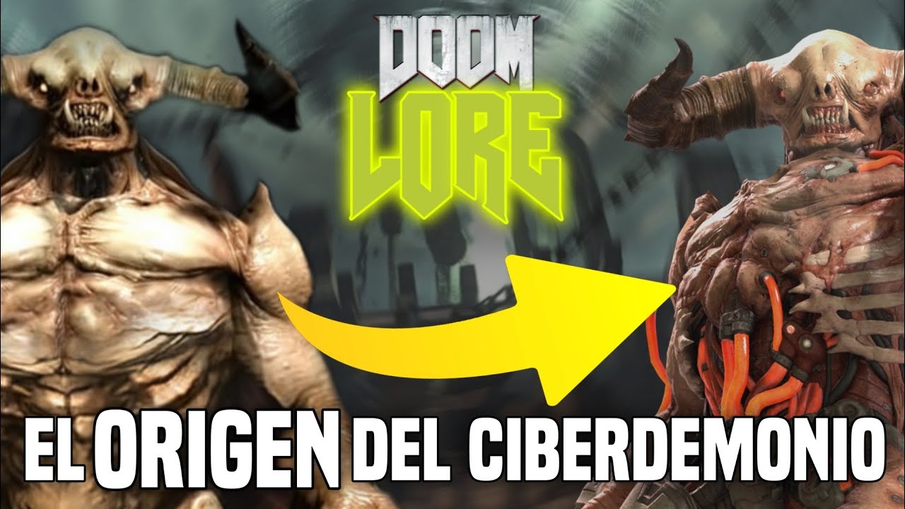 CÓMO CREARON al CIBERDEMONIO? EXPLICADO Doom Lore la HISTORIA y ORIGEN del Harbinger of Doom ...