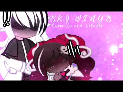 Sky Wings Meme 🌟 Ft. Carmilla and Velvette •. Gacha Tweening .• - YouTube