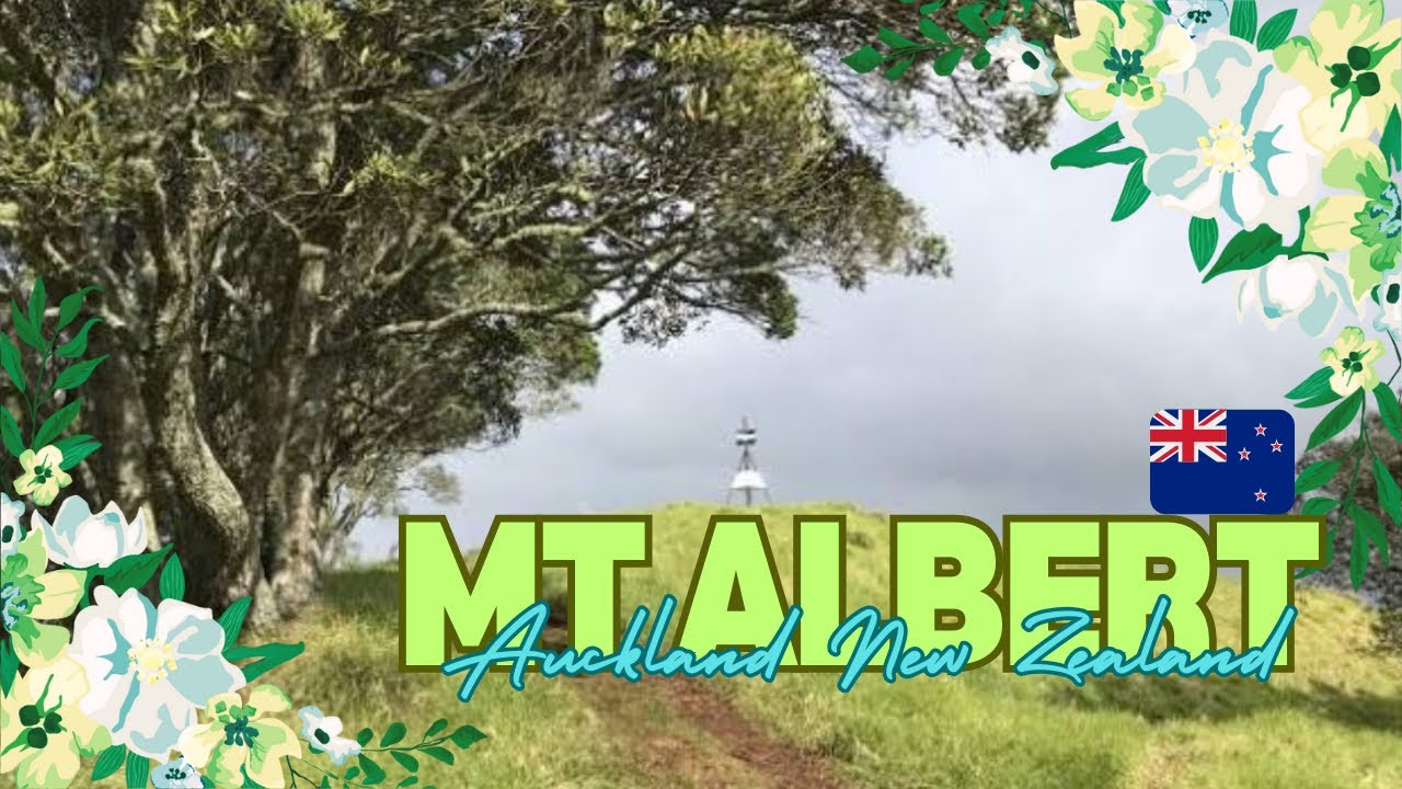 MT ALBERT I AUCKLAND NEW ZEALAND I WALKING TOUR 4K HDR I PINOY OFW ...