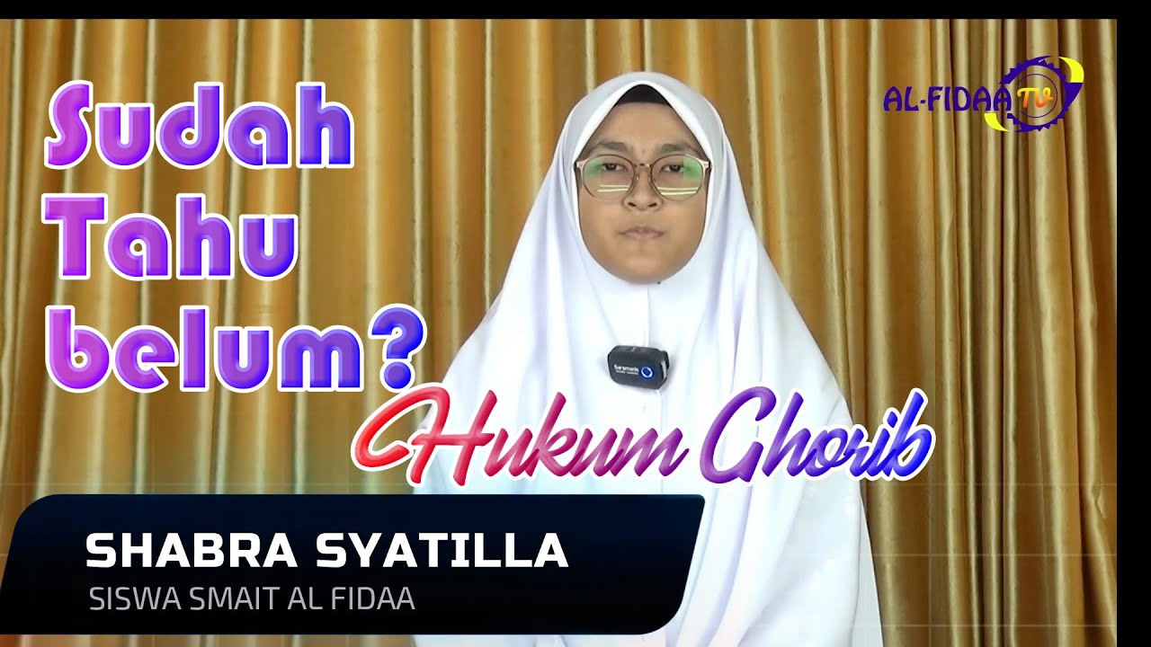 Mengenal Bacaan Hukum Ghorib dalam Al Quran | Shabra Syatilla Siswi ...