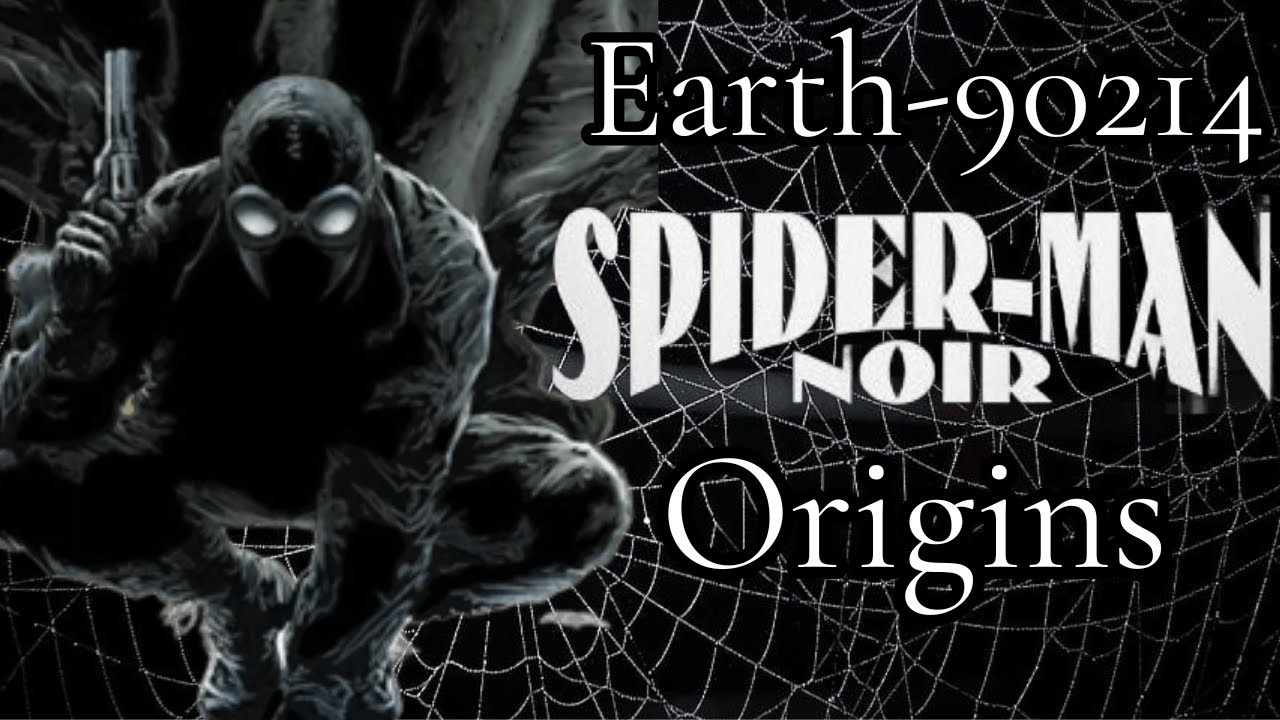 Earth-90214-Spider-Man Noir. A Hero Born From The Shadows #spiderman # ...