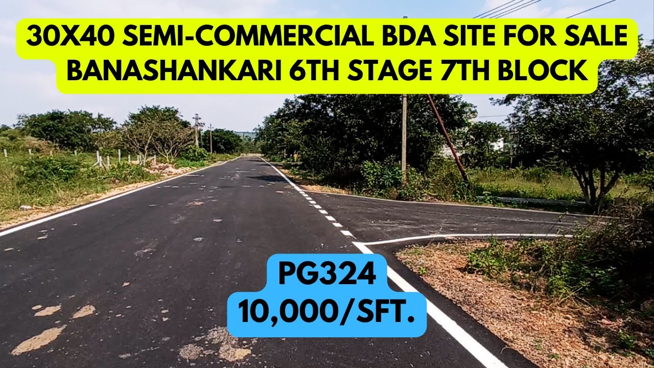 30X40 Semi-commercial BDA Site for Sale - Banashankari 6th Stage || Real Estate || Bengaluru ...