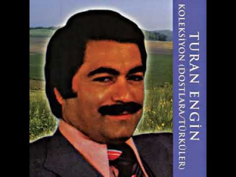 Turan Engin - Niçin Ağlamayım Niçin Gülmeyim