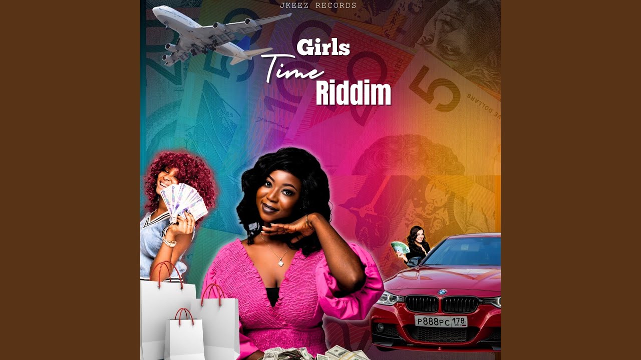 Girls Time Riddim - YouTube