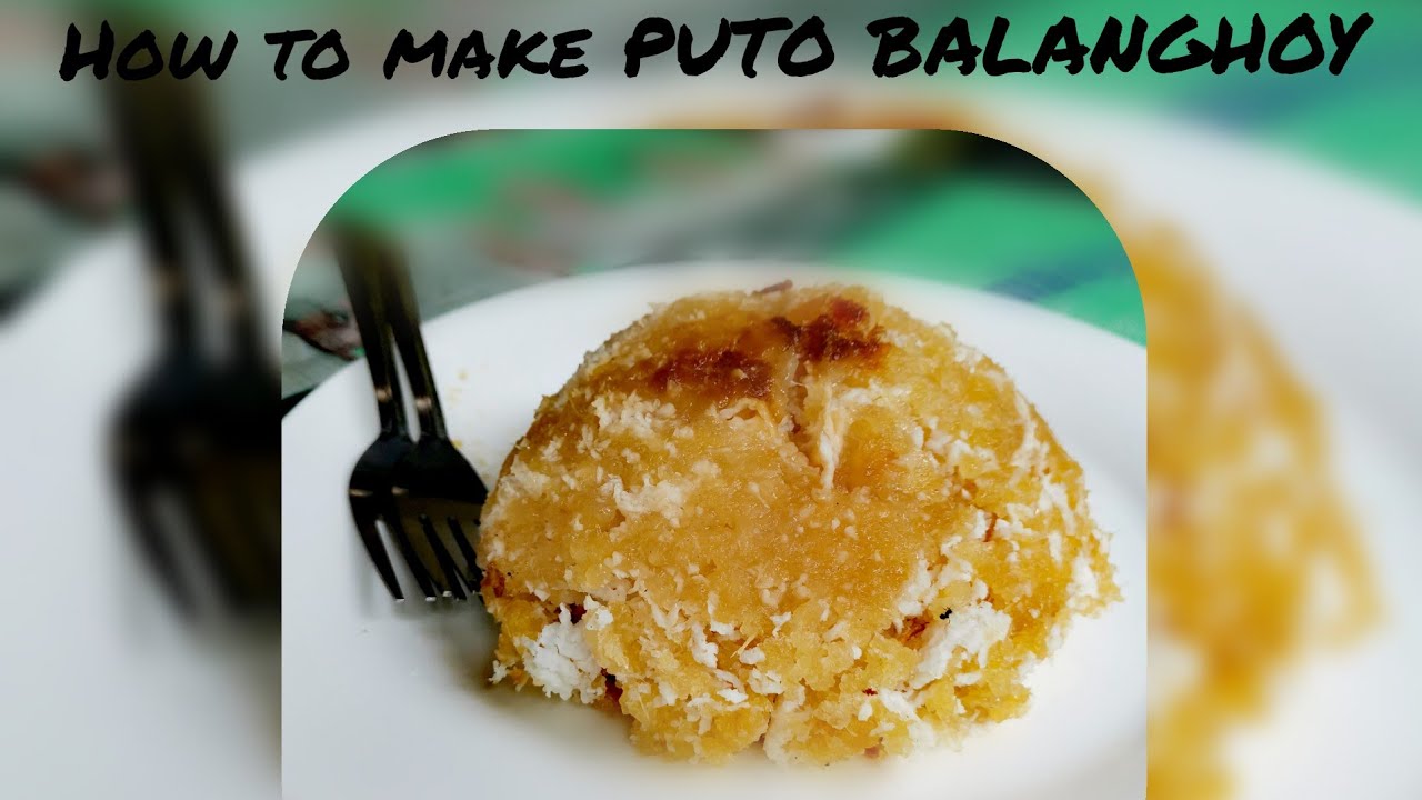How to cook PUTO BALANGHOY/CASSAVA CAKE - YouTube