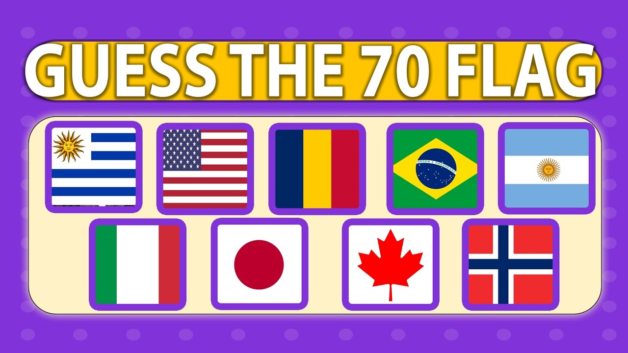Guess the 70 Flags in the World | The Ultimate 70 Flags Quiz - YouTube