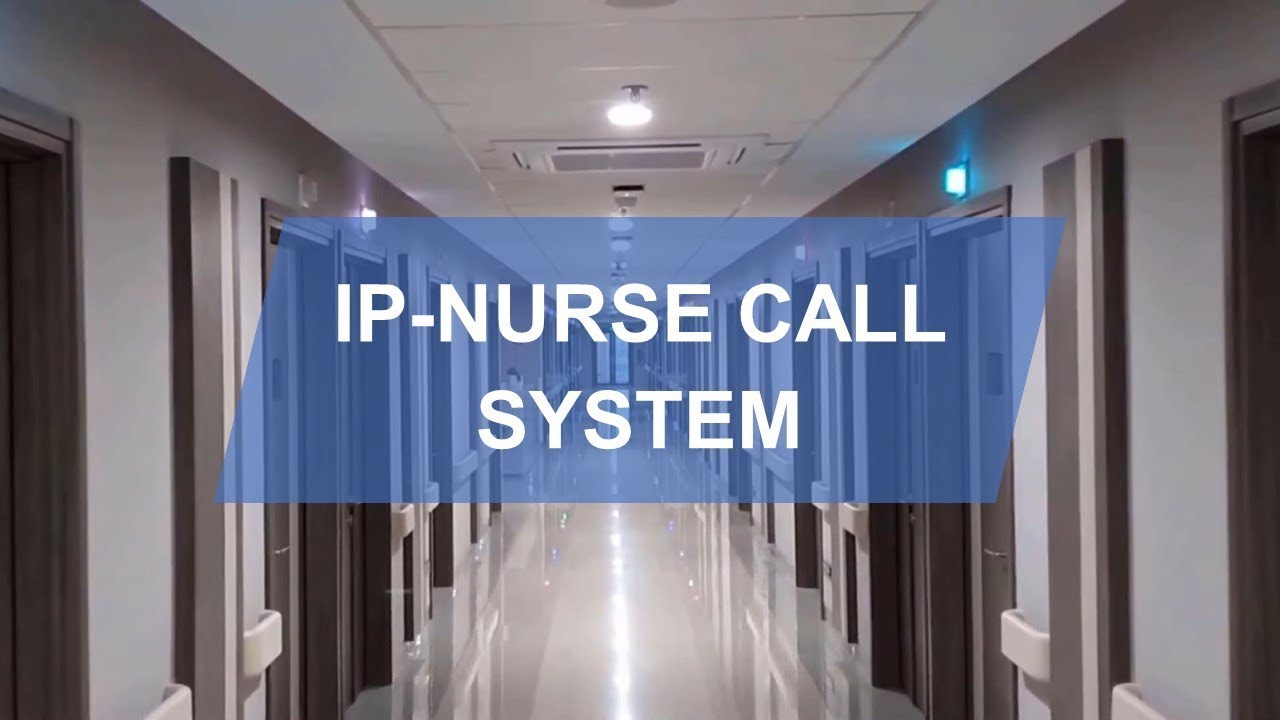 IP Nurse Call Systems - YouTube