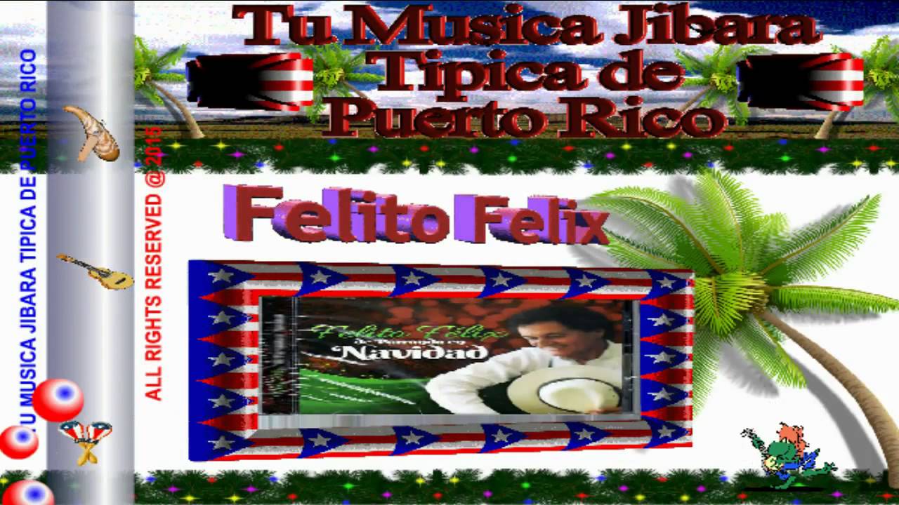 Felito Felix "Parranda Puertorriqueña" - YouTube
