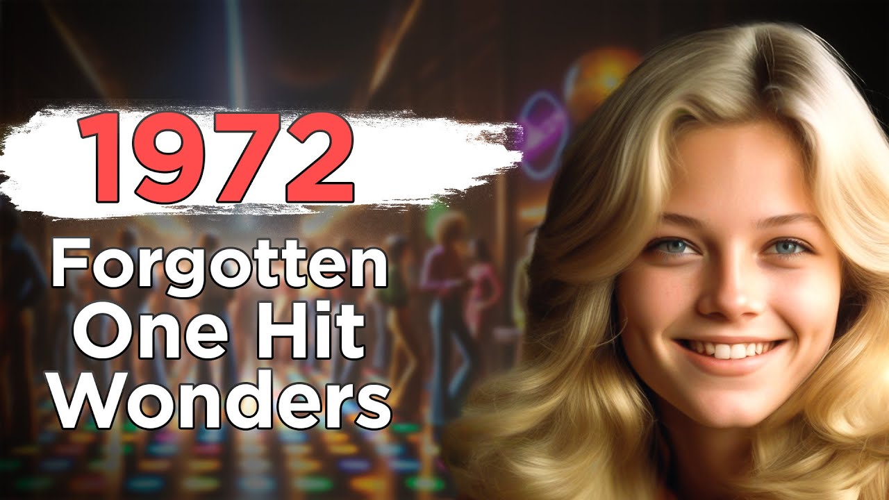 15 Forgotten One Hit Wonders From 1972 - YouTube