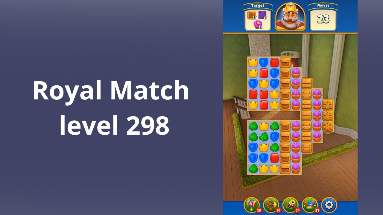 Royal Match Level 298 - NO BOOSTERS - YouTube