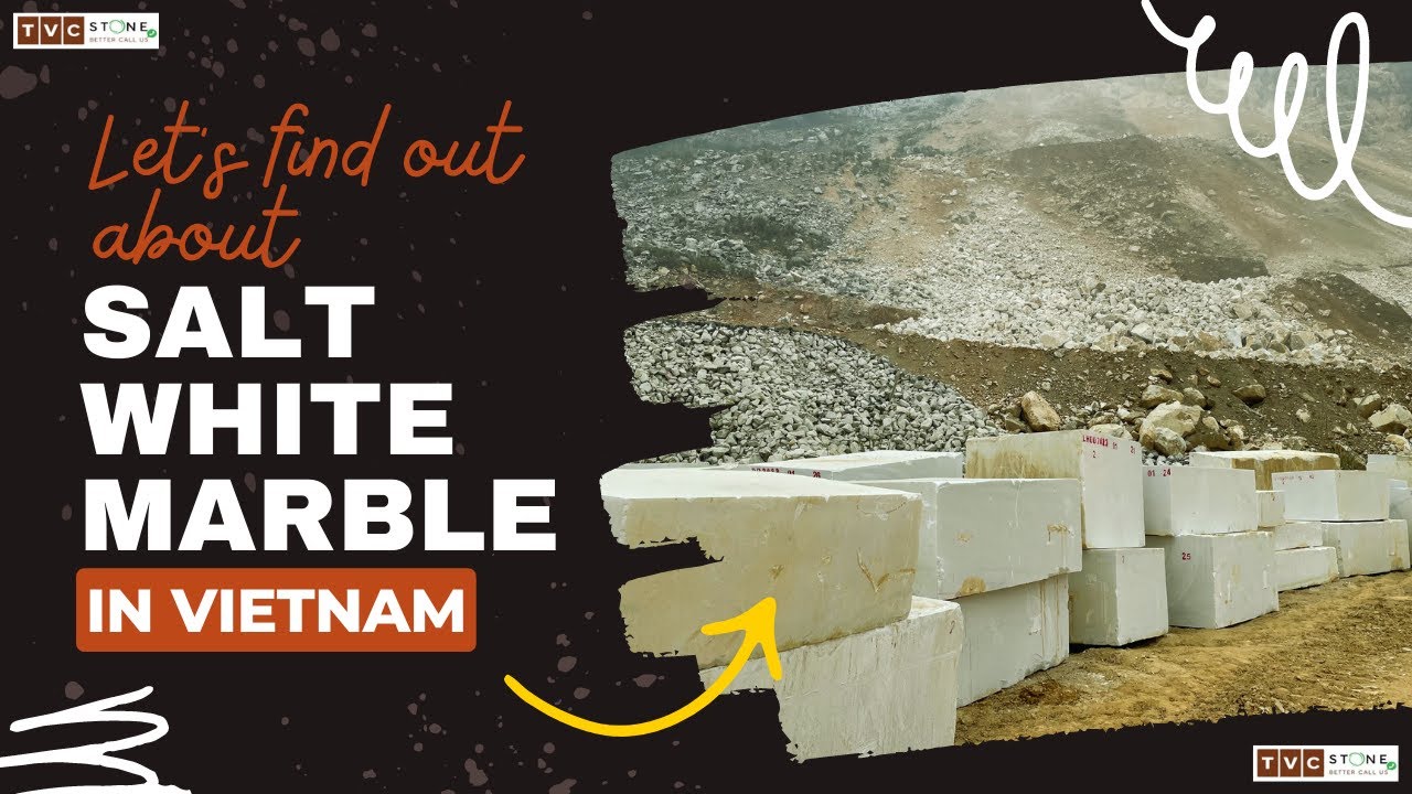 Let's find out about SALT WHITE MARBLE in Vietnam ???|| Available in ...