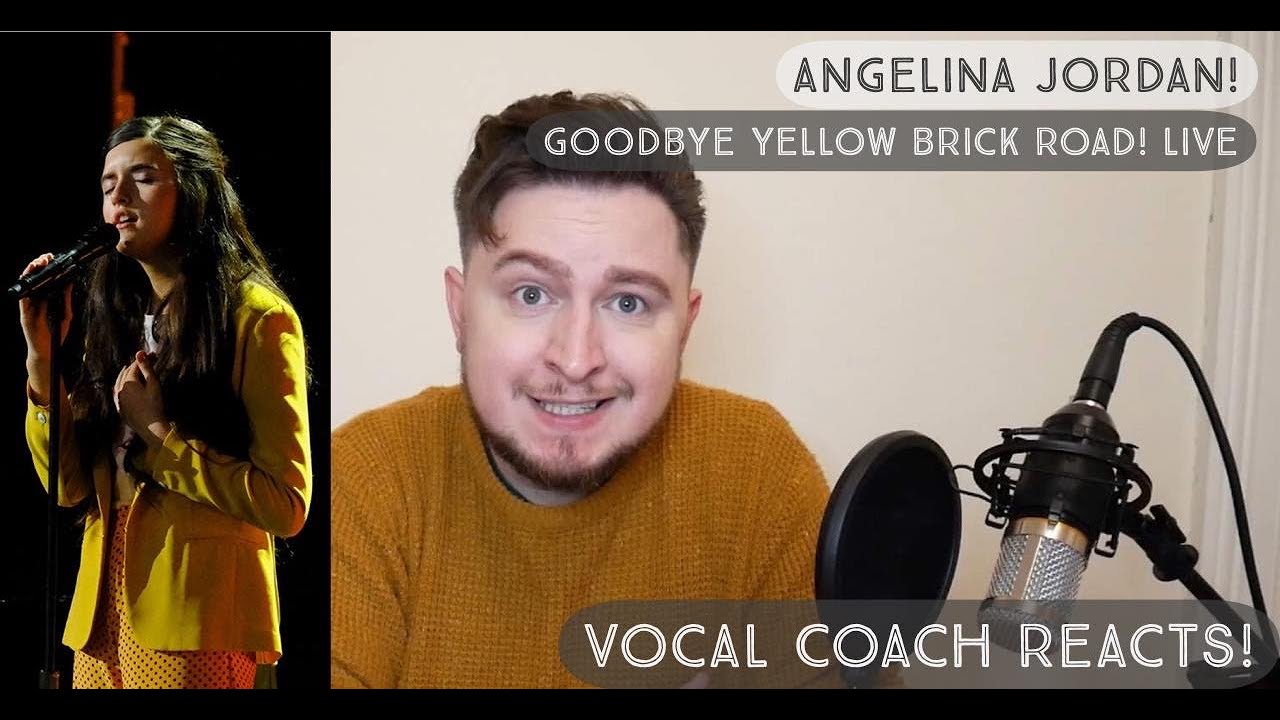 Vocal Coach Reacts! Angelina Jordan! Goodbye Yellow Brick Road! Live ...