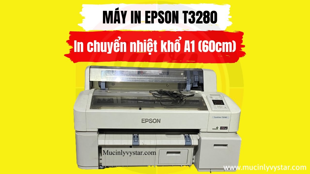 Máy in chuyển nhiệt Epson T3280 cũ (Khổ A1 - 60cm) - YouTube