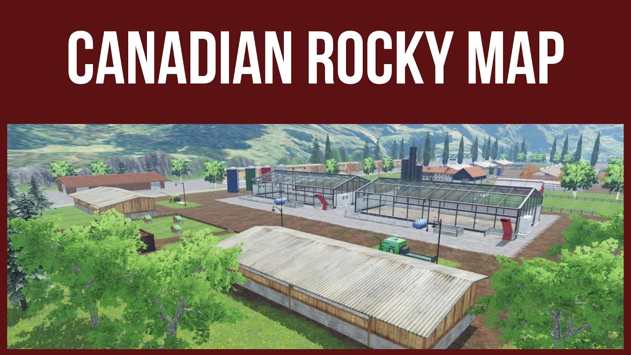 Farming Simulator 15 - First Look & Map Tour – CANADIAN ROCKY MAP - YouTube