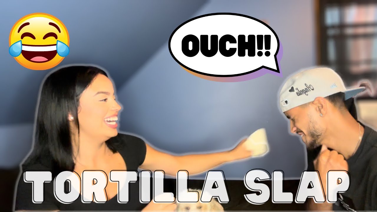 TORTILLA SLAP CHALLENGE *GETS HEATED* - YouTube