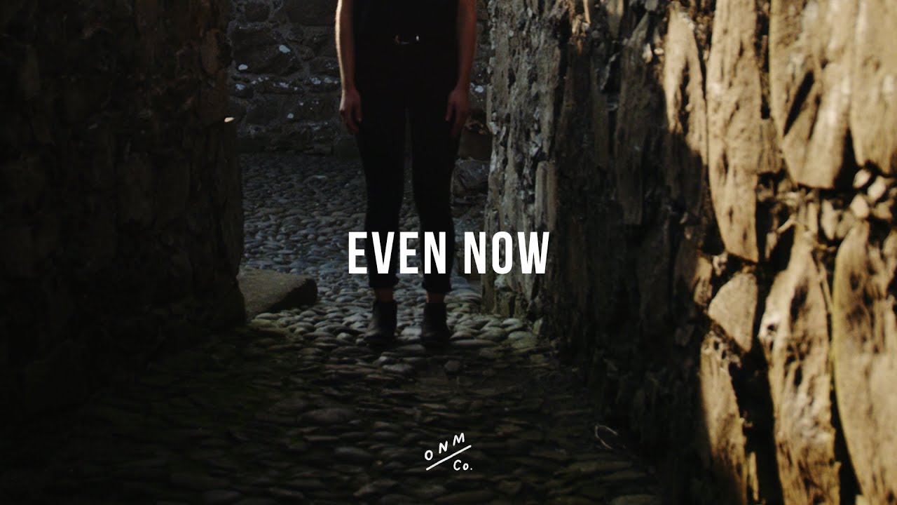 Orphan No More Co | Even Now - Official Lyric Video - YouTube