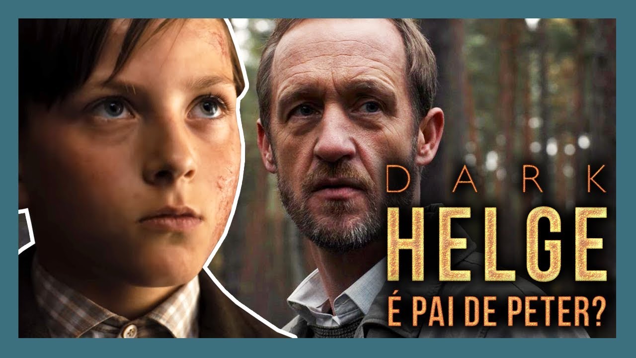HELGE DOPPLER É O PAI DE PETER? | TEORIA DARK 3 TEMPORADA | NETFLIX ...