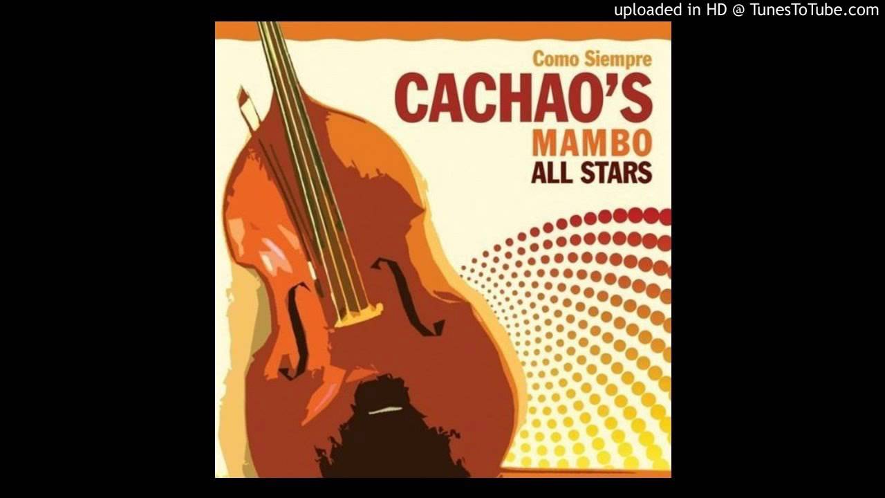 Contigo Voy ~ Cachao's Mambo All Stars - YouTube