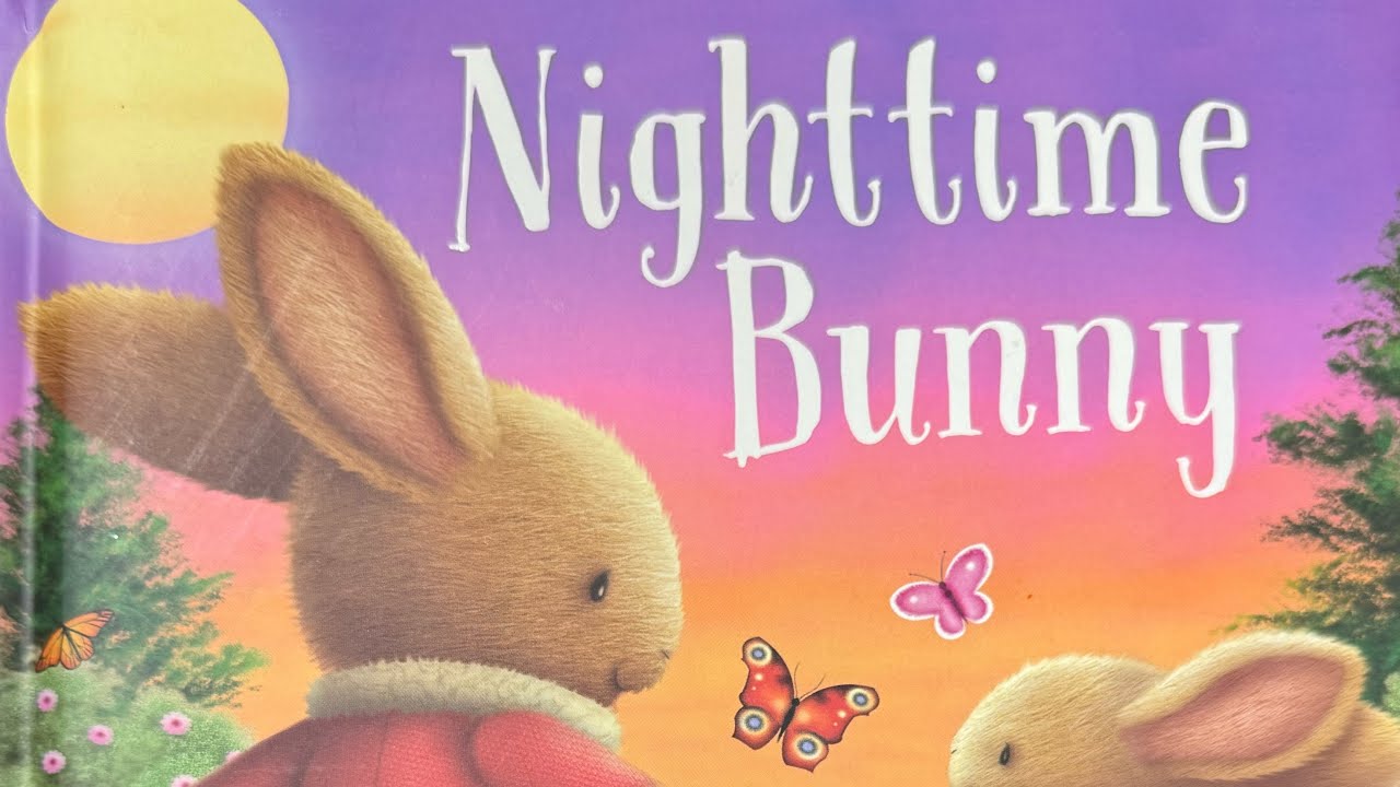 Reading Time with Kids: Nighttime Bunny 🐰 - YouTube