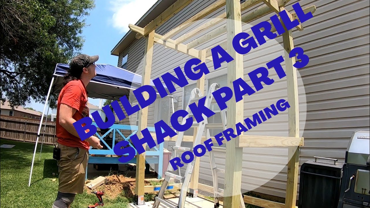 Grill Shack Part 3 (Roof Framing) - YouTube