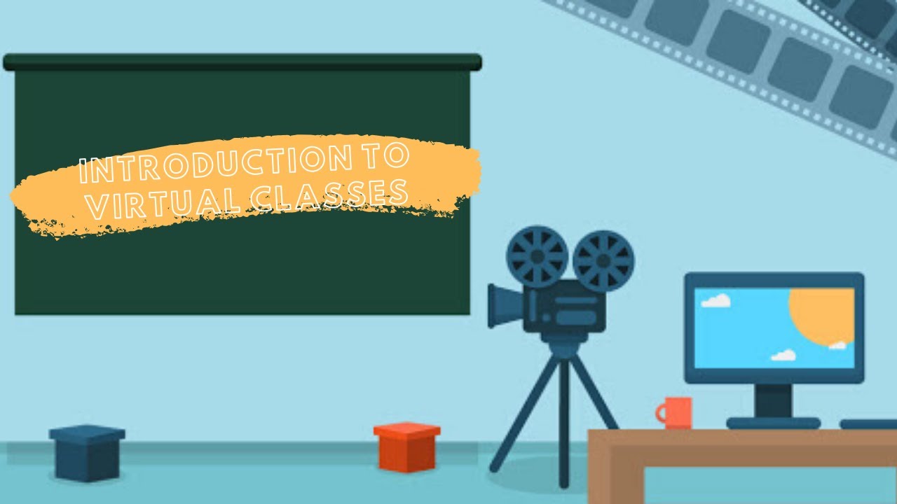INTRODUCTION TO VIRTUAL CLASS - YouTube