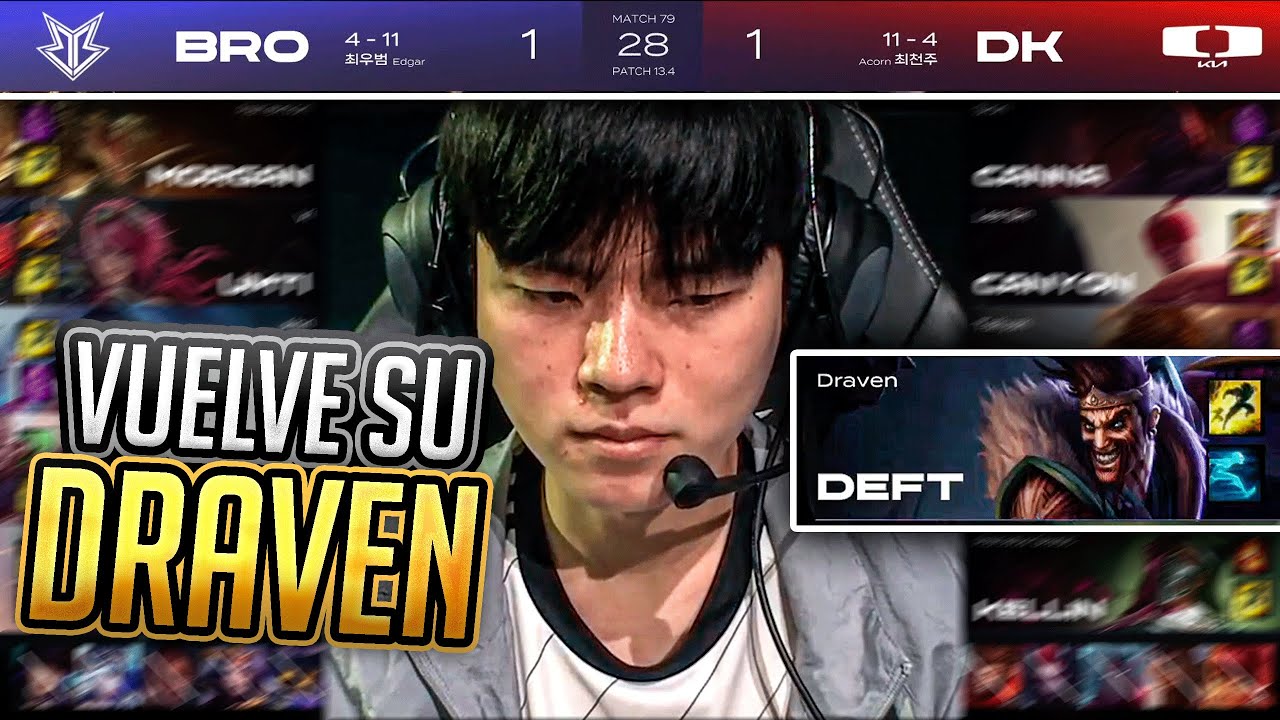 DEFT VUELVE A JUGAR DRAVEN Y PASA ESTO // DK vs BRO Highlights game 3 ...