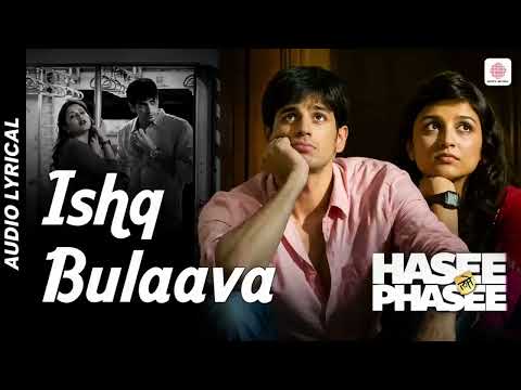 Ishq bulaava song