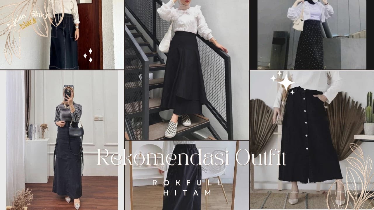 Rekomendasi Ootd Full Rok Hitam - YouTube