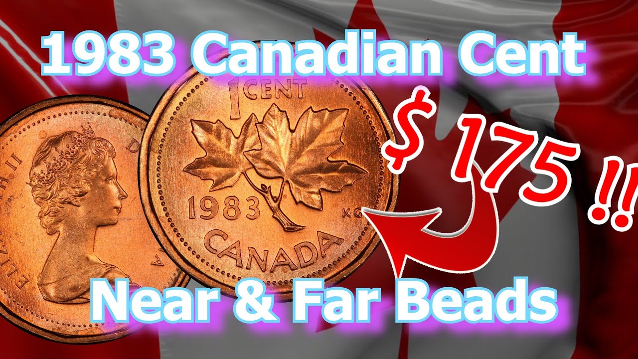 1983 Canadian Cent Near & Far Beads Varieties Explained, Canadian Penny ...