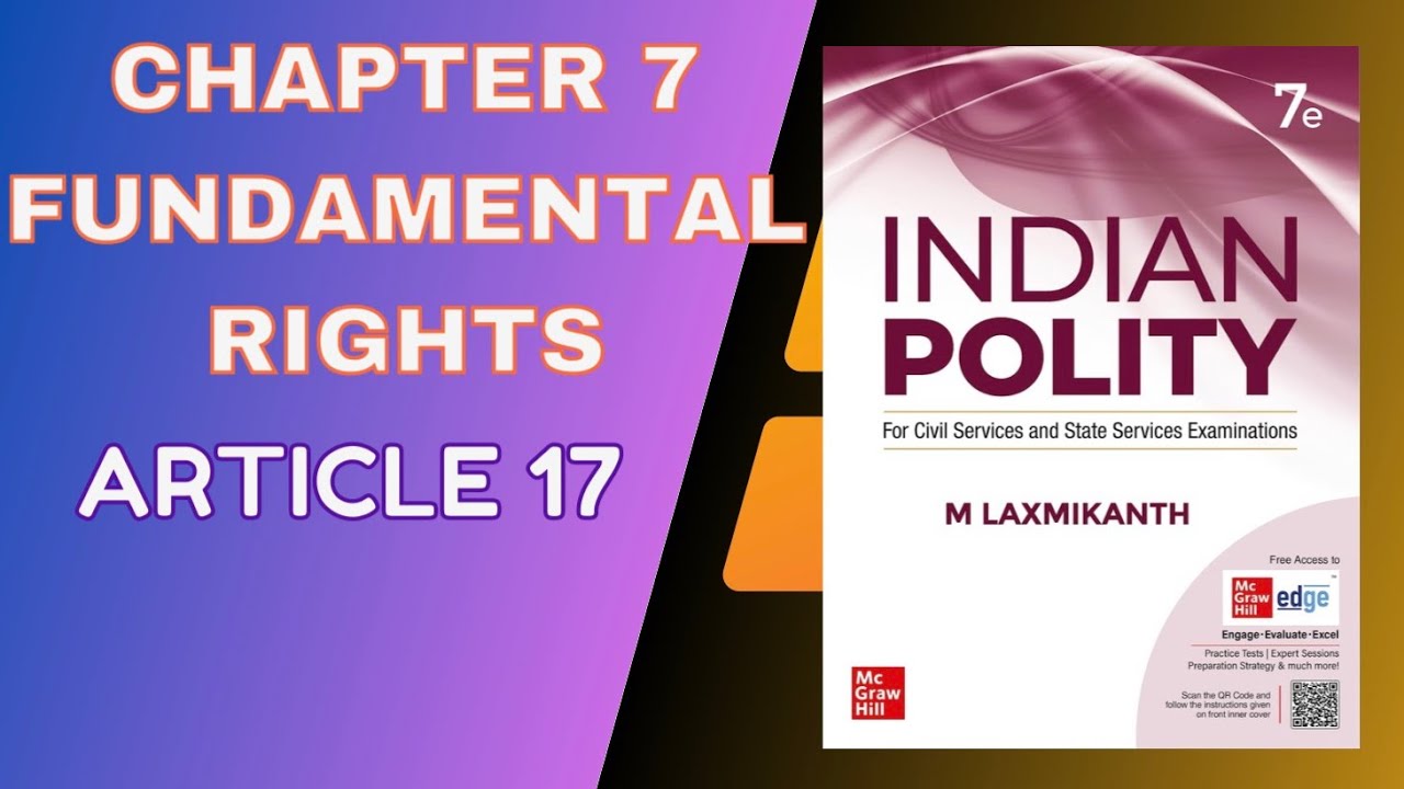 Lecture 51:Complete Laxmikanth Polity Chapter 7 All About Article 17 ...