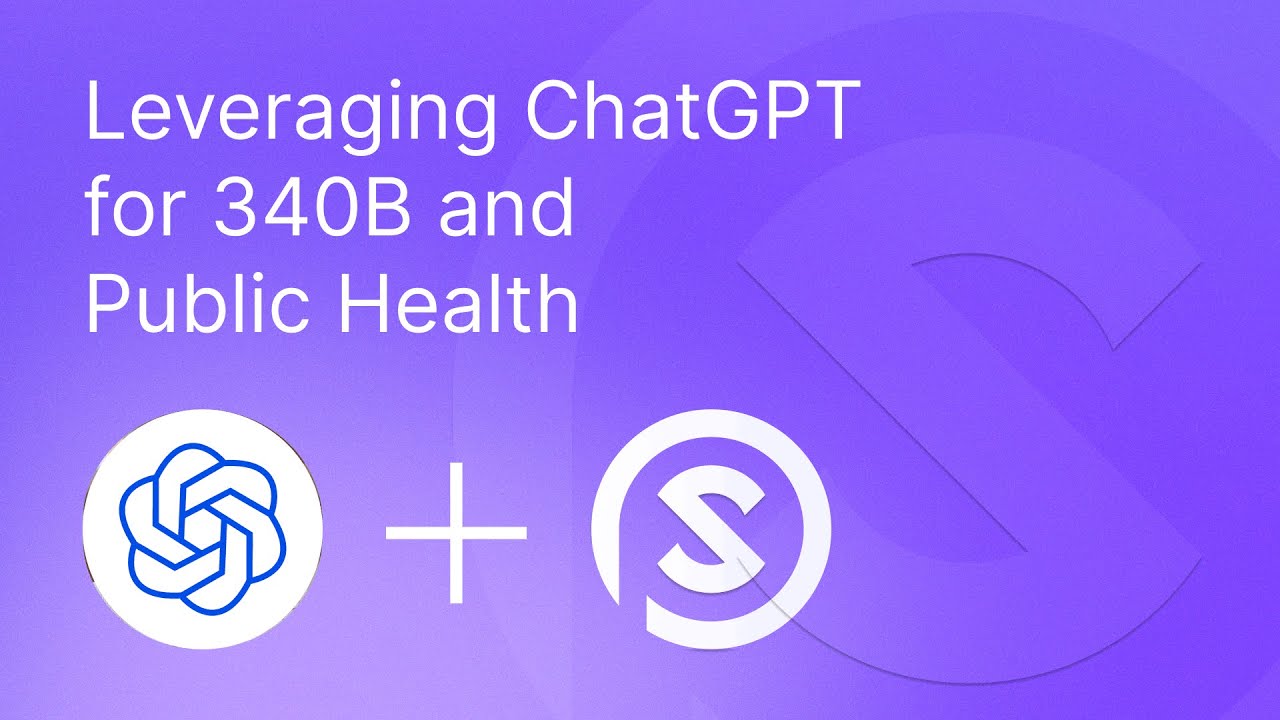 Leveraging ChatGPT for Public Health and 340B with Skillport Agency ...