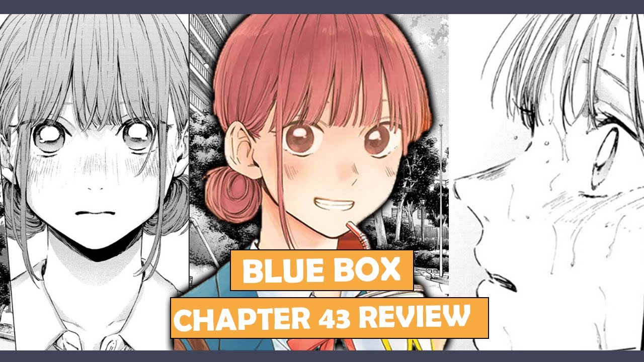 Blue Box chapter 43 reviews - YouTube