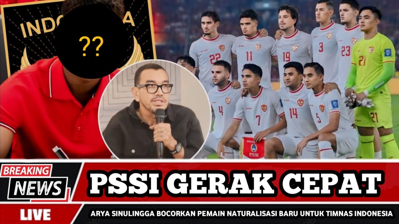 KABAR TERBARU !! ARYA SINULINGGA BOCORKAN CALON PEMAIN NATURALISASI ...