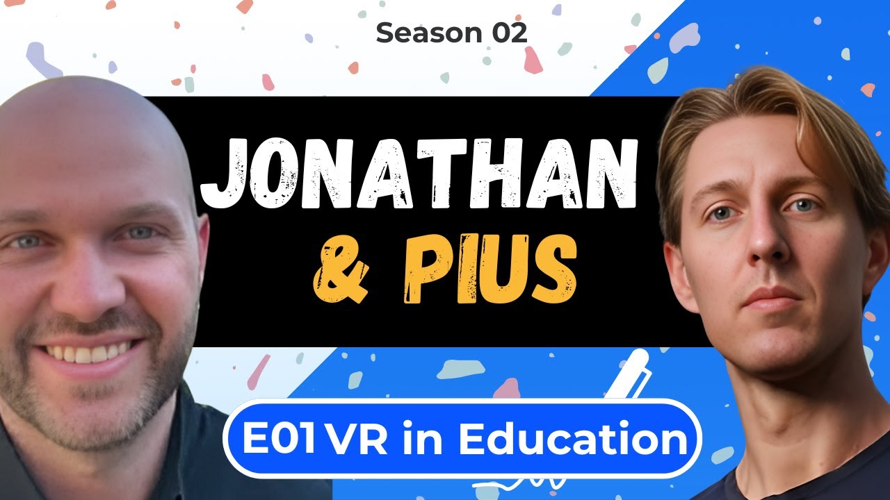 Why is VR the future of education? With Jonathan Teske Founder of ...