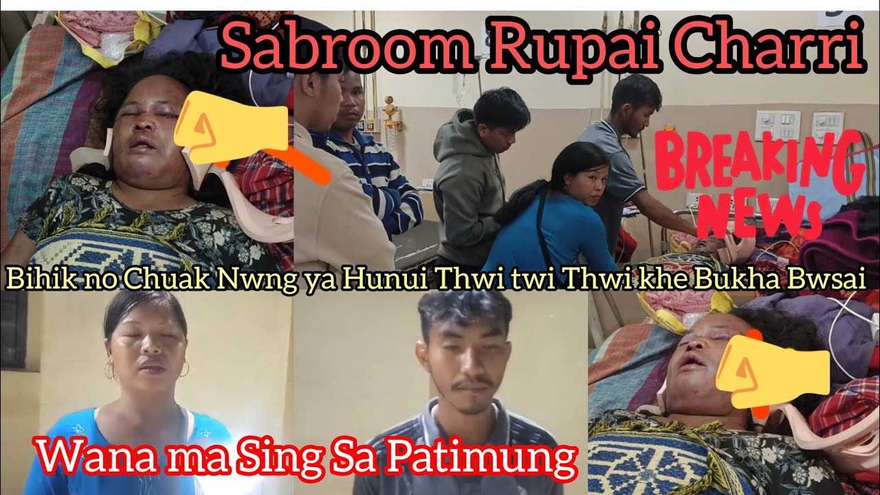 Bihik no Chuak Nwng ya Hunui Thwi twi Thwi khe Bukha Bwsai Bimal ...