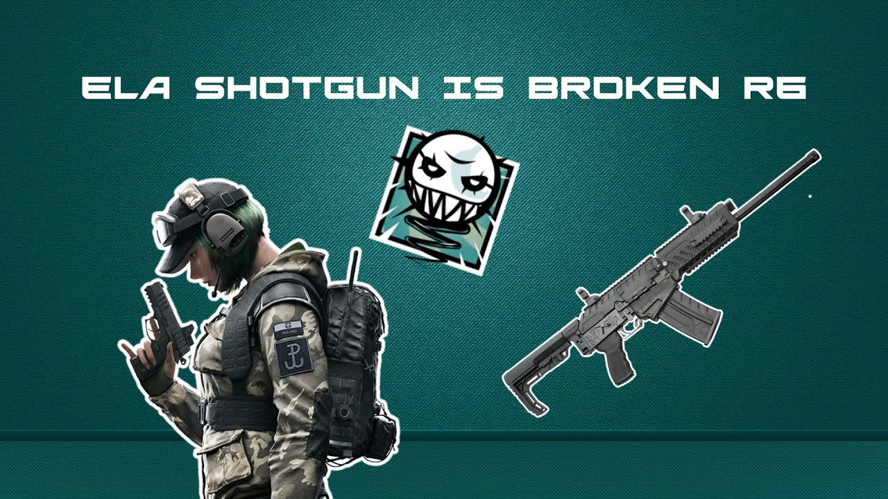 Ela Shotgun is broken | Rainbow Six Siege W/RetroReptile - YouTube
