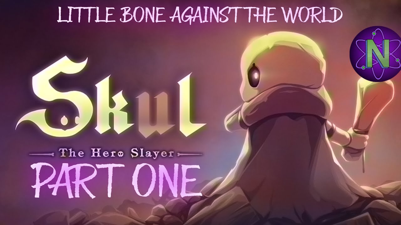 Little Bone Against the World --- Skul: The Hero Slayer - YouTube