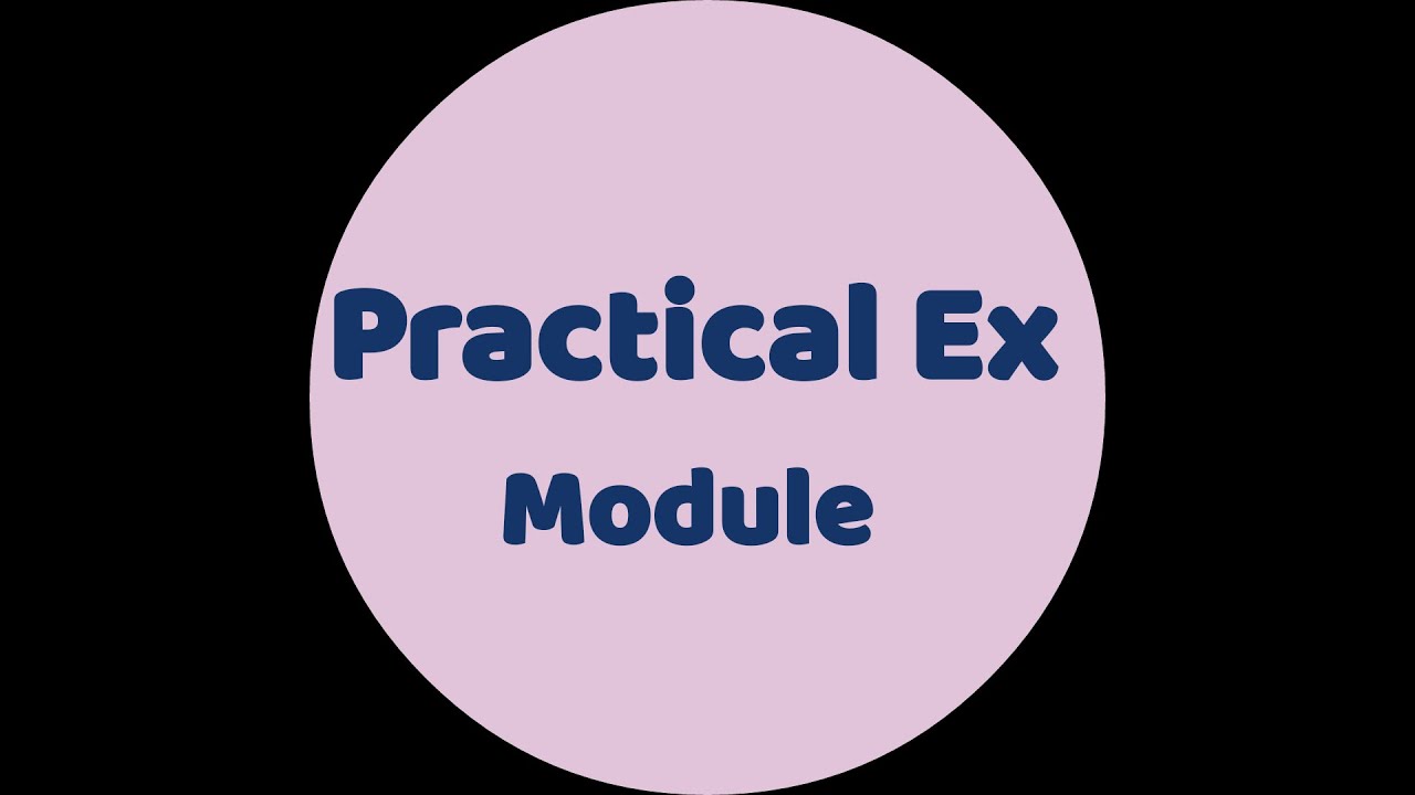 practical module - YouTube