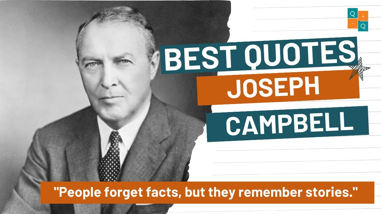BEST QUOTES - JOSEPH CAMPBELL|| MOTIVATIONAL & INSPRIRATIONAL - YouTube