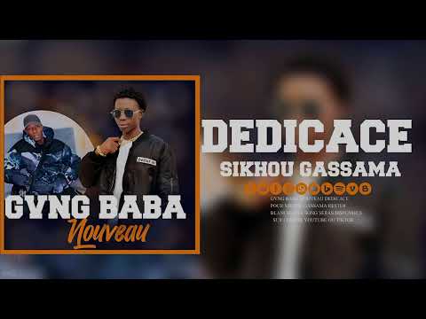 GVNG BABA _-_DÉDICACE SIKHOU GASSAMA 