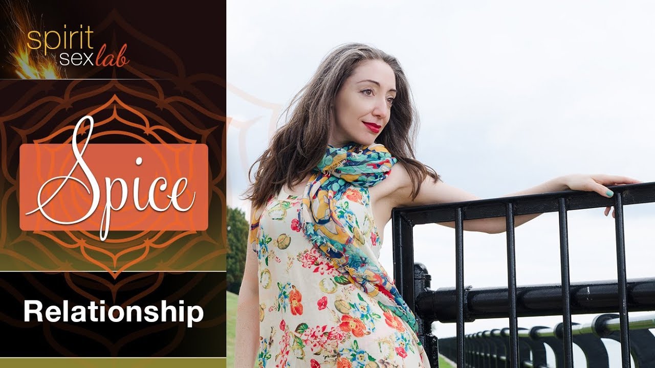 Secret to Spicy Relationships - Opposing needs and ways to add more ...