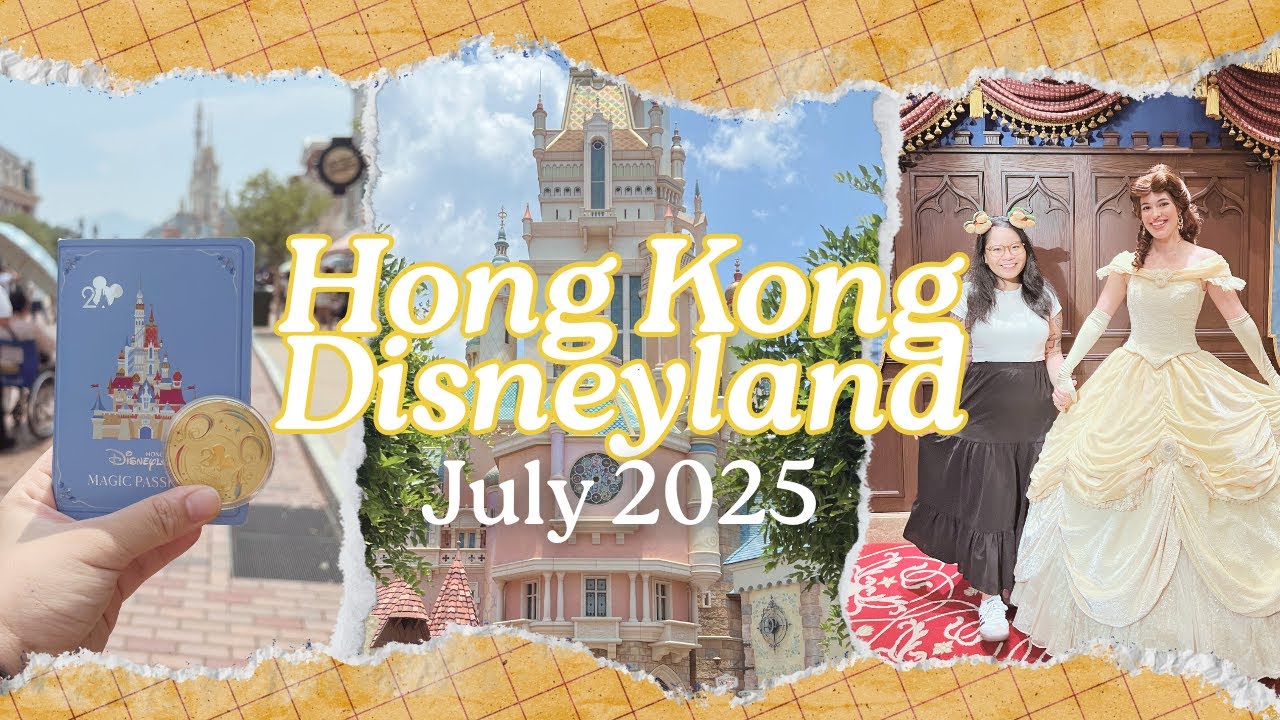 HK Disneyland | July 2025 | magic passport, meeting Belle and Pluto ...