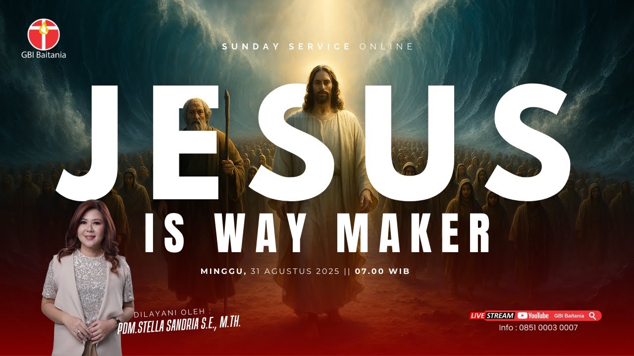 JESUS IS WAY MAKER || MINGGU, 31 AGUSTUS 2025 || Pdm.Stella Sandria S.E ...