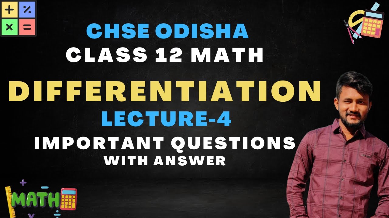 Class 12 Math Differentiation (Lecture-4) | +2 2nd year math ...