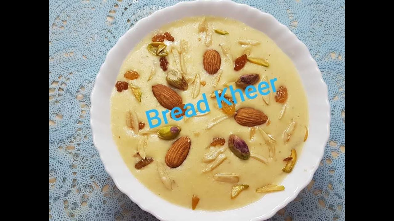 Bread Ki Kheer| Instant Bread Payasam| Simple and easy dessert|Less Ingredients Delicious ...