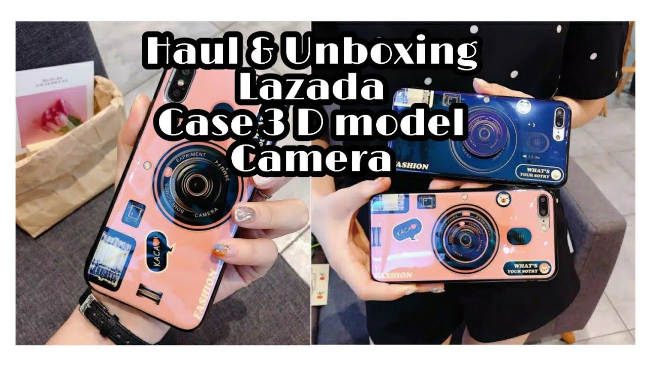 Haul dan Unboxing Lazada Case Hp 3D model kamera - YouTube
