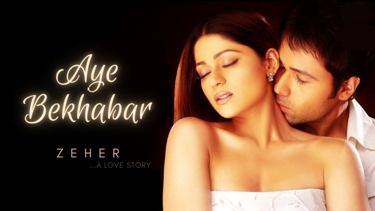 Aye Bekhabar (Zeher) - Emraan Hashmi | K.K. - YouTube