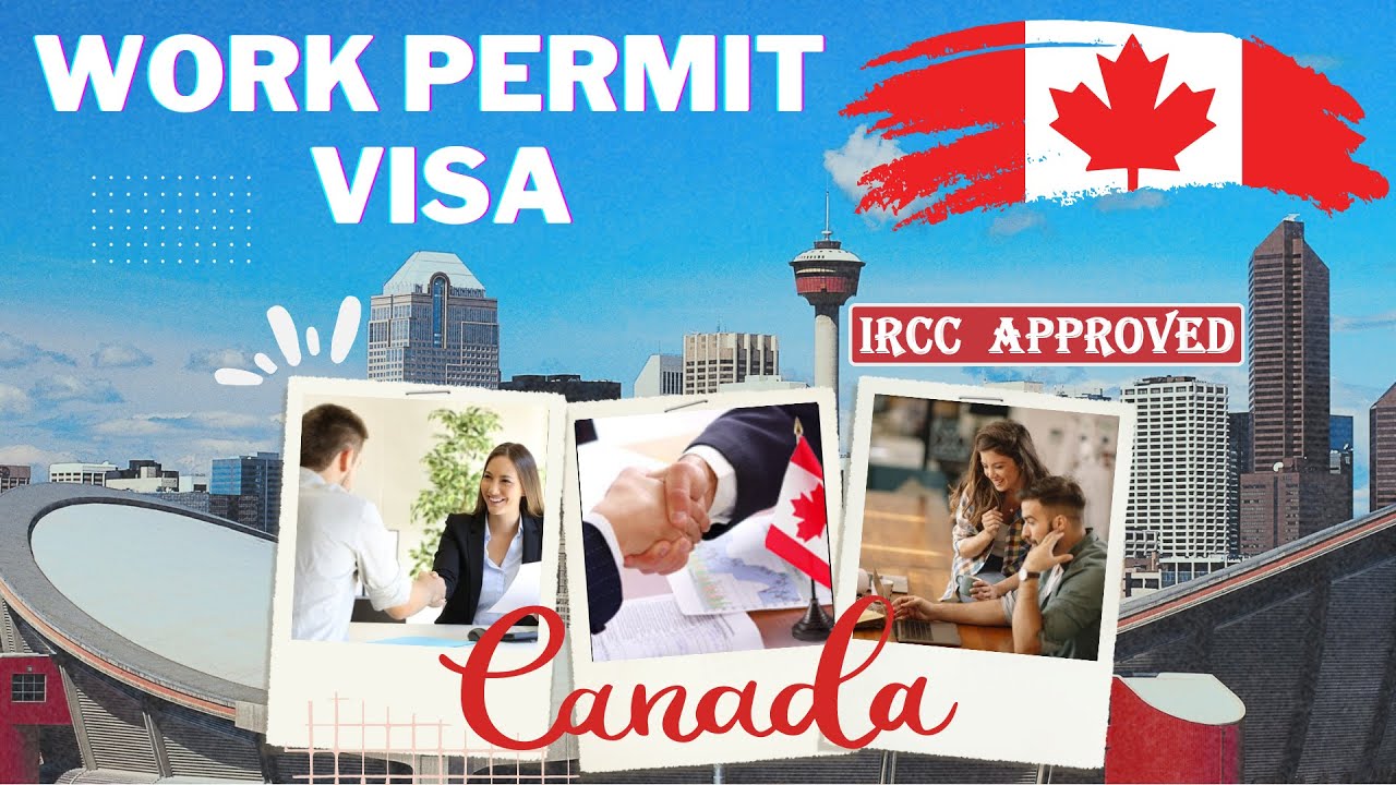 Work Permit Visa Canada 2023 | Work Visa Easy Process Step by Step ...