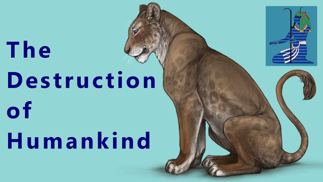 The Destruction of Humankind: Egyptian Mythology: Myths of Ancient ...